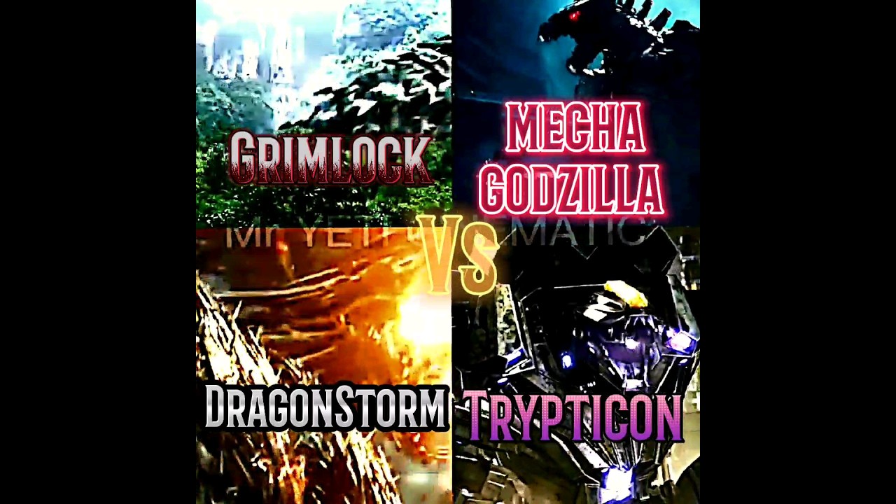 Grimlock vs Mecha Godzilla vs DragonStorm vs Trypticon #trypticon# ...