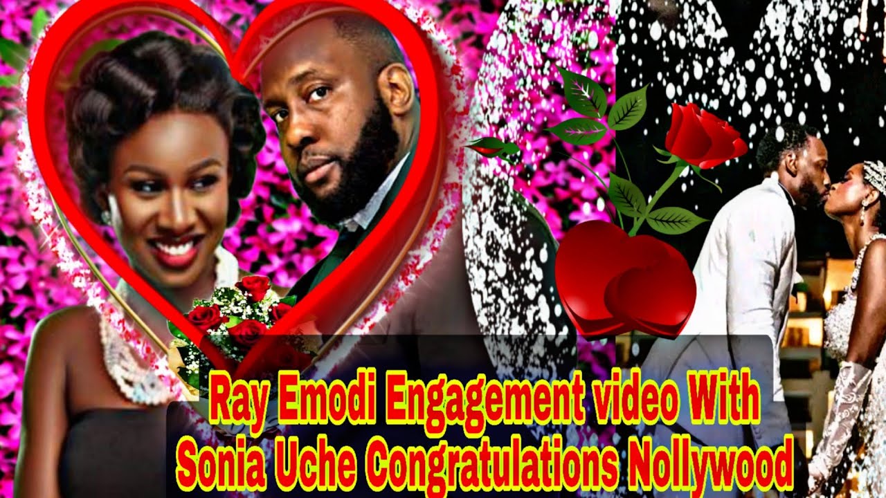Ray Emodi Engagement video congratulations Nollywood actors #rayemodi # ...