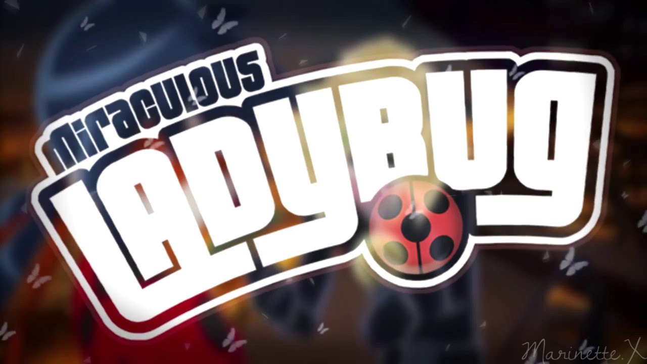 Miraculous Ladybug - Anime Opening Song - YouTube