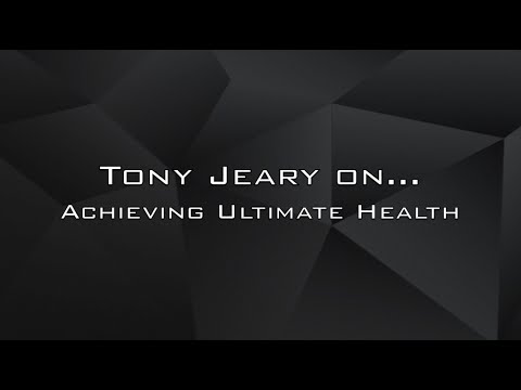 Tony Jeary on Achieving Ultimate Health - YouTube