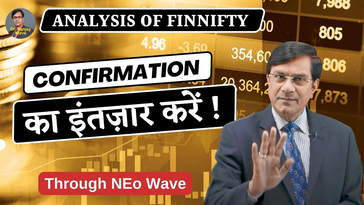 Analysis of FinNifty | Confirmation का इंतज़ार करें ! | Through NEo ...