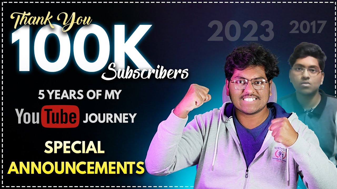 100k Subscribers Special Video || My Journey & Future Goals On Youtube ...