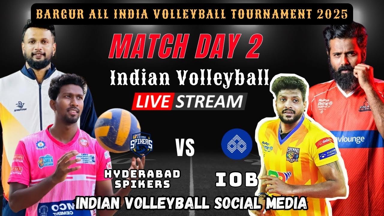 🔥 IOB Vs Hyderabad Spikers | HD Live | Bargur All India Volleyball ...