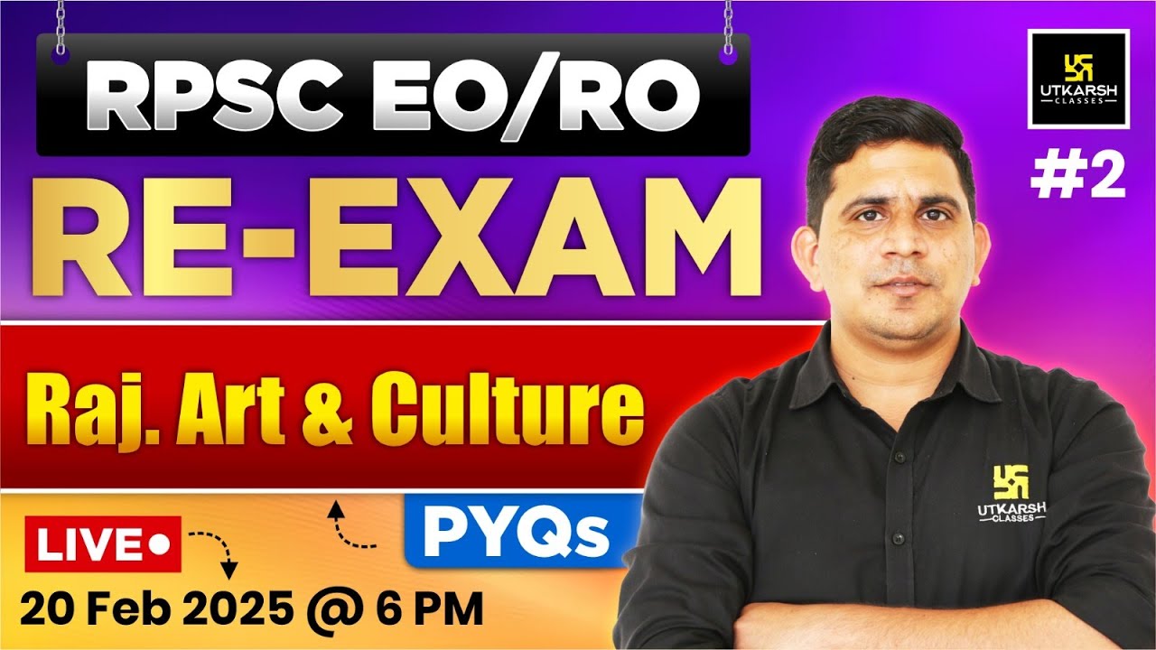 RPSC EO/RO 2025 RE - EXAM | Rajasthan Art & Culture PYQs For EO/RO Exam ...