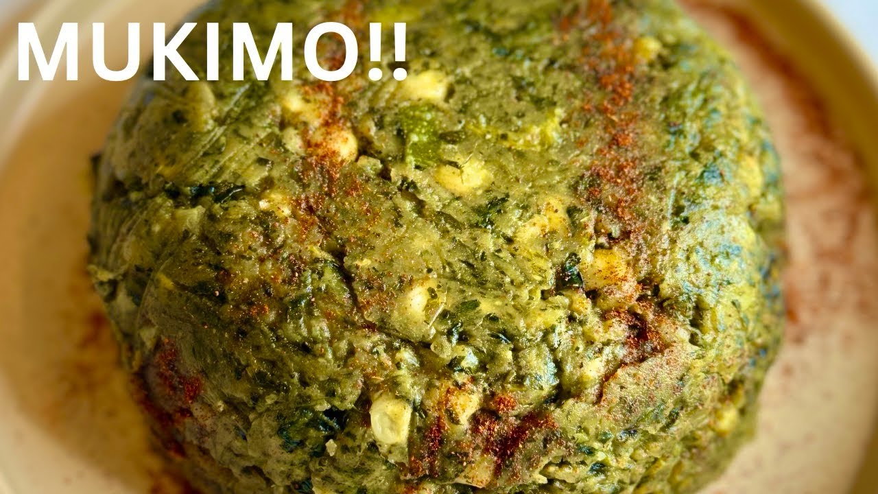 🔥 How to Make Authentic Kenyan Mukimo | Creamy Mashed Potatoes with ...