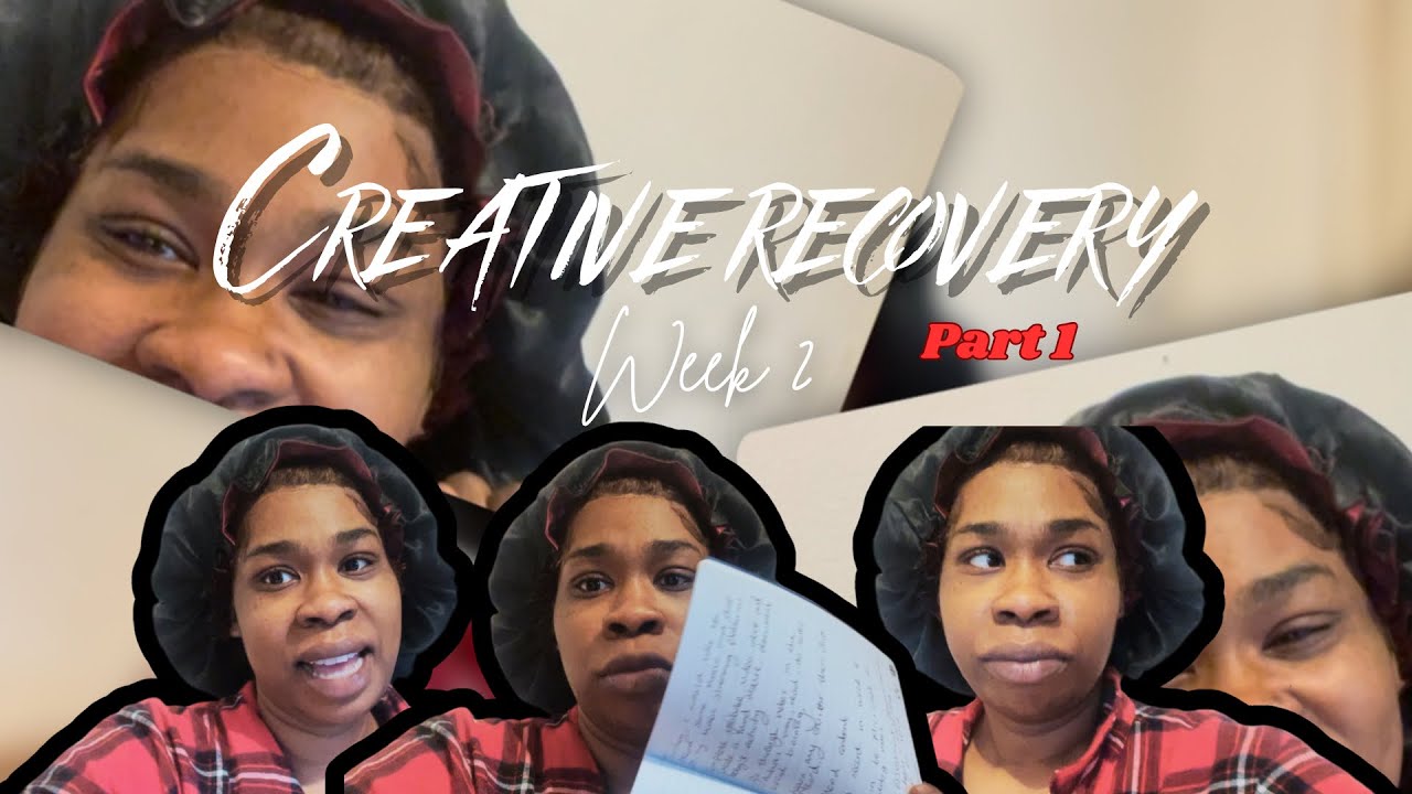 Creative Recovery with “The Artist’s Way” | My Journey, Vision & Destiny | Week 2 | Part 1 - YouTube