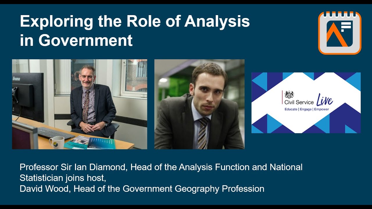 Civil Service Live 2021 Government Analysis Function: Exploring the ...