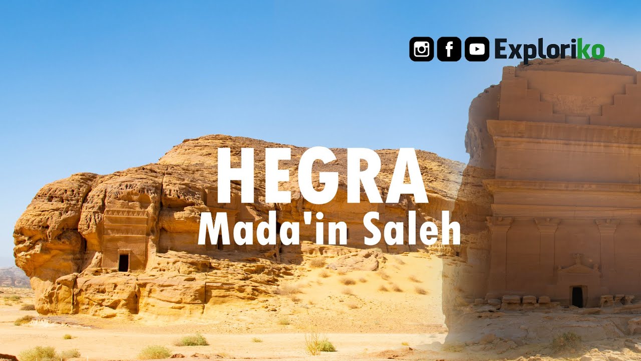 Hegra - Madain Saleh | Historical City Al Ula, Saudi Arabia | Nabatean ...