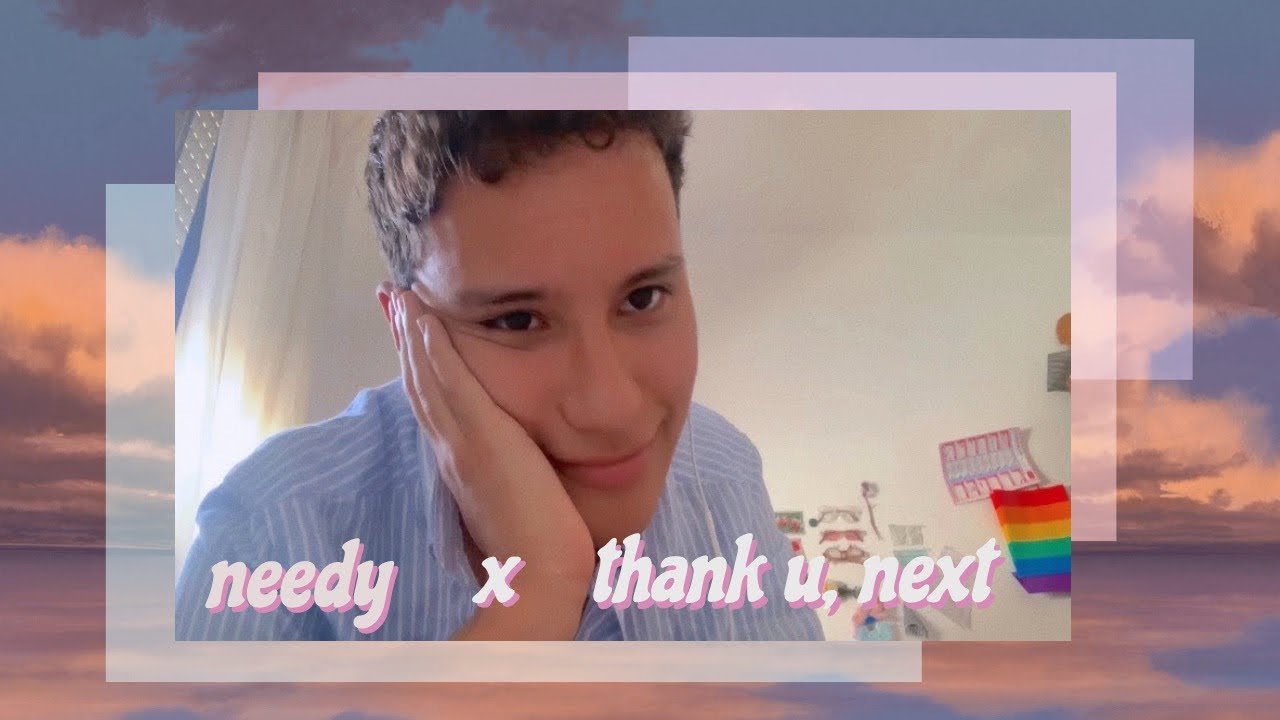 needy x thank u, next (cover mashup) - ariana grande - YouTube