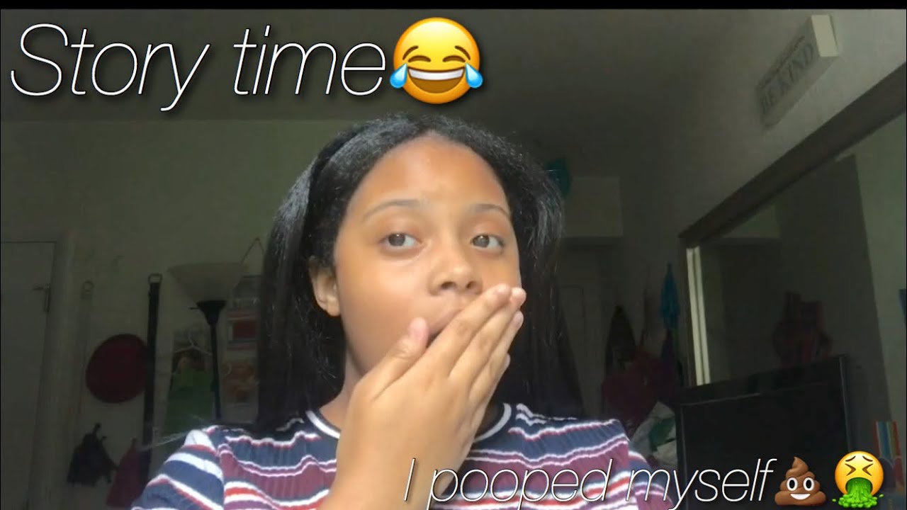 Story time||i pooped myself💩🤮 - YouTube