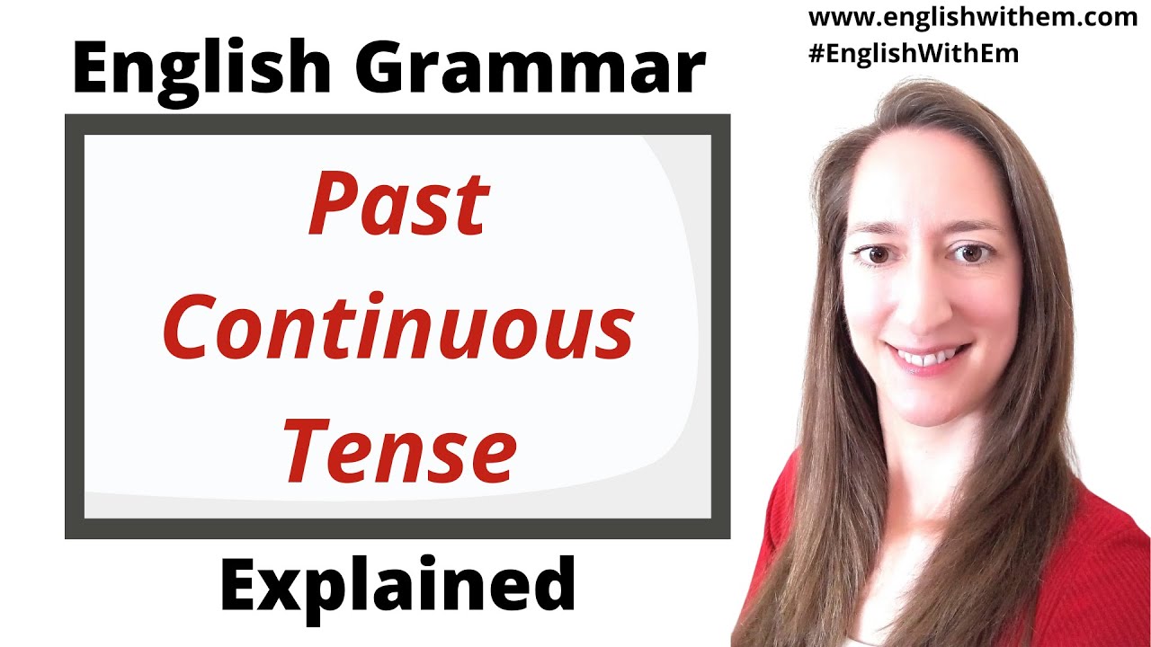 PAST CONTINUOUS TENSE in English grammar - Easy Tutorial [PAST ...