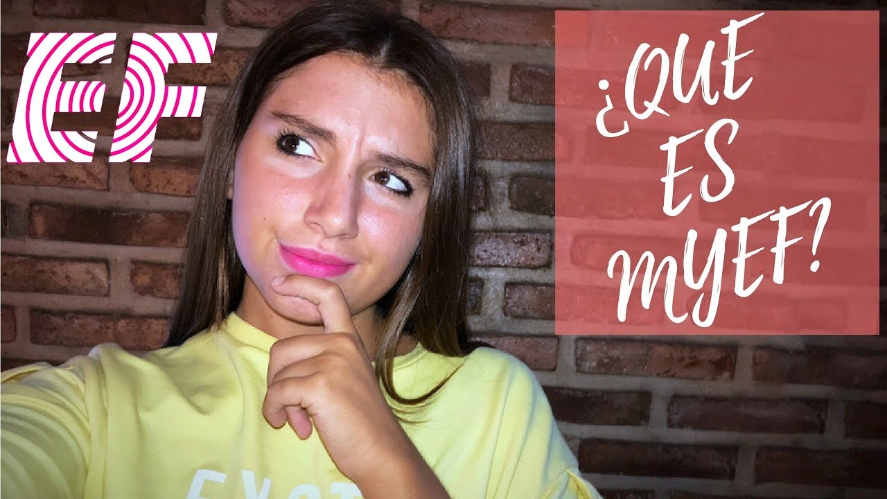 ¿QUE ES MY EF? - YouTube