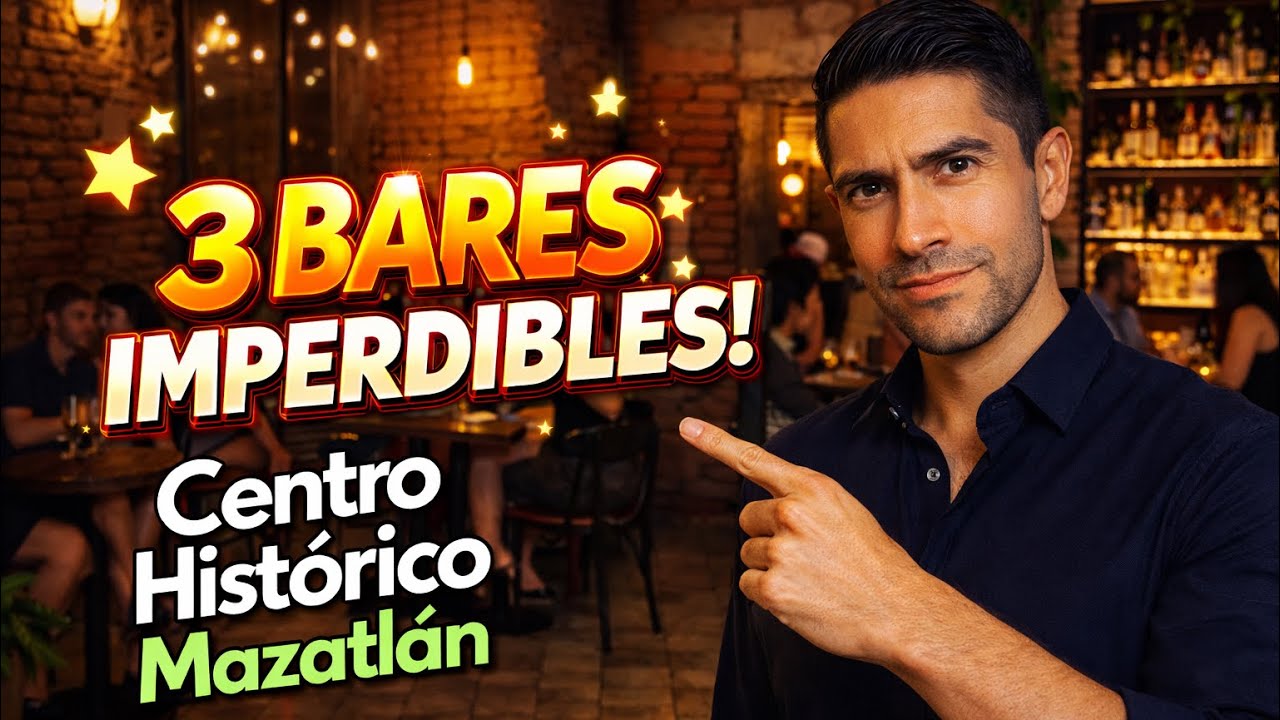 3 Bares Imperdibles en el Centro Histórico de Mazatlán (¡Así la vida ...