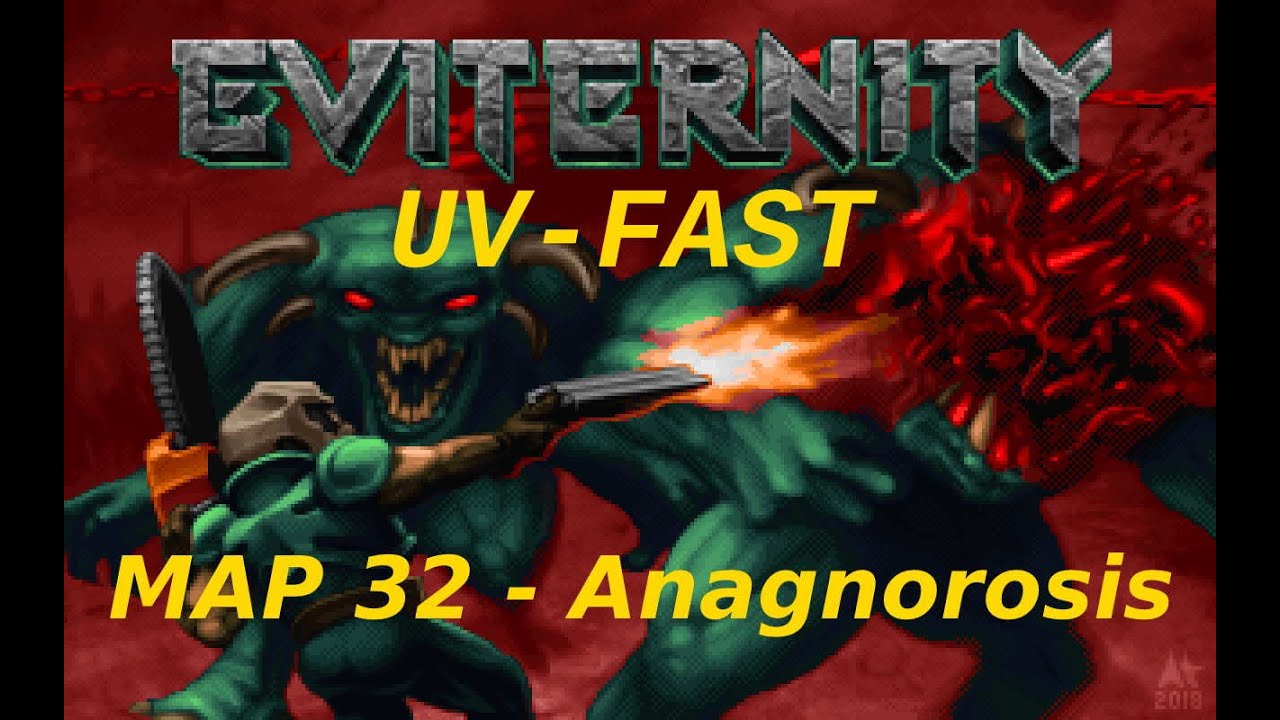 Doom II - Eviternity (UV-fast) - MAP32 (Anagnorosis) - YouTube