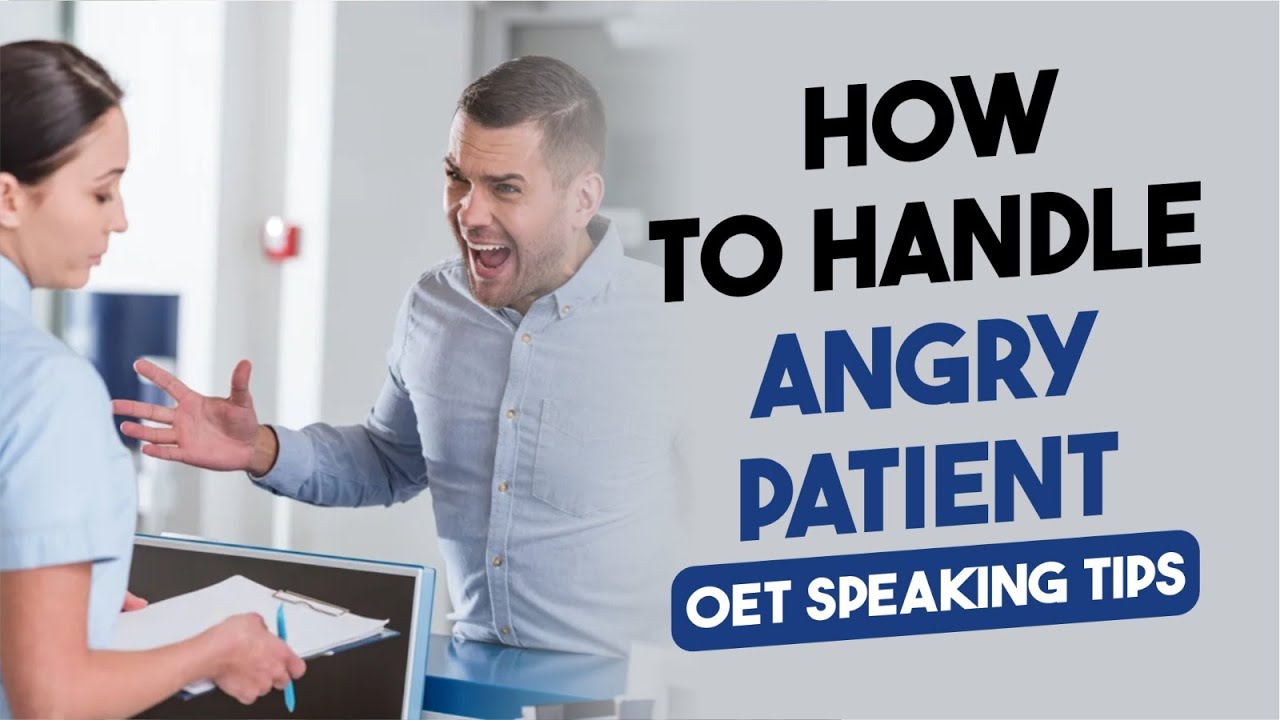 How to Handle an Angry Patient | Examples of Bad and Good role-play ...