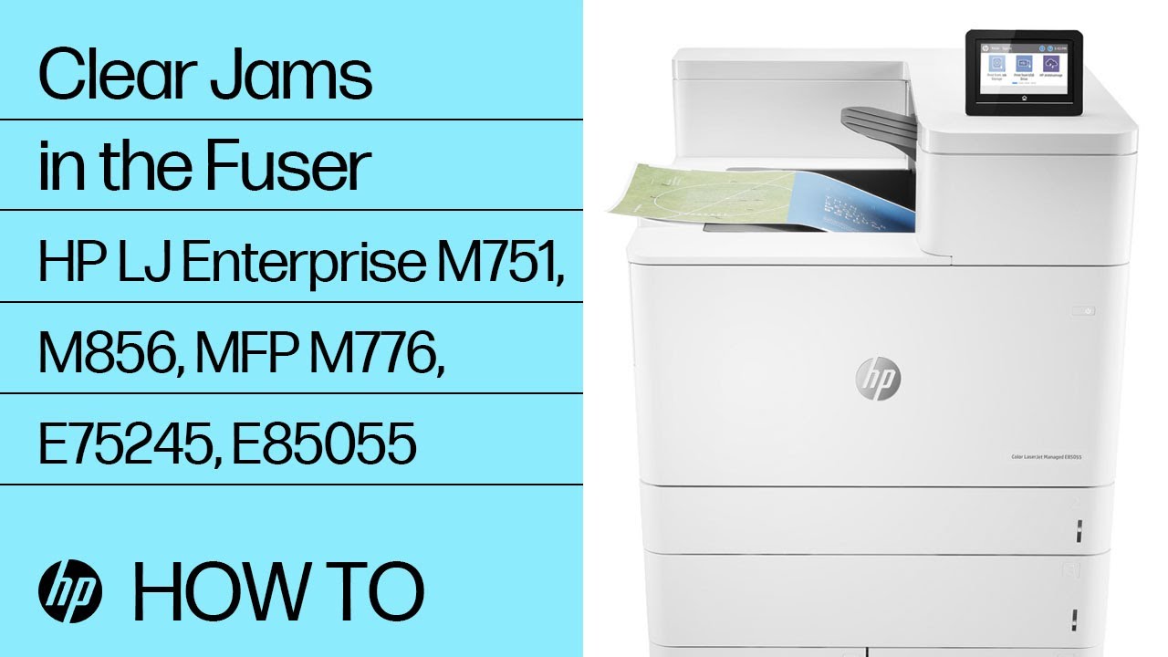 Clear Jams In The Fuser HP LaserJet Enterprise M751 M856 MFP M776 clear-jams-in-the-fuser-hp-laserjet-enterprise-m751-m856-mfp-m776