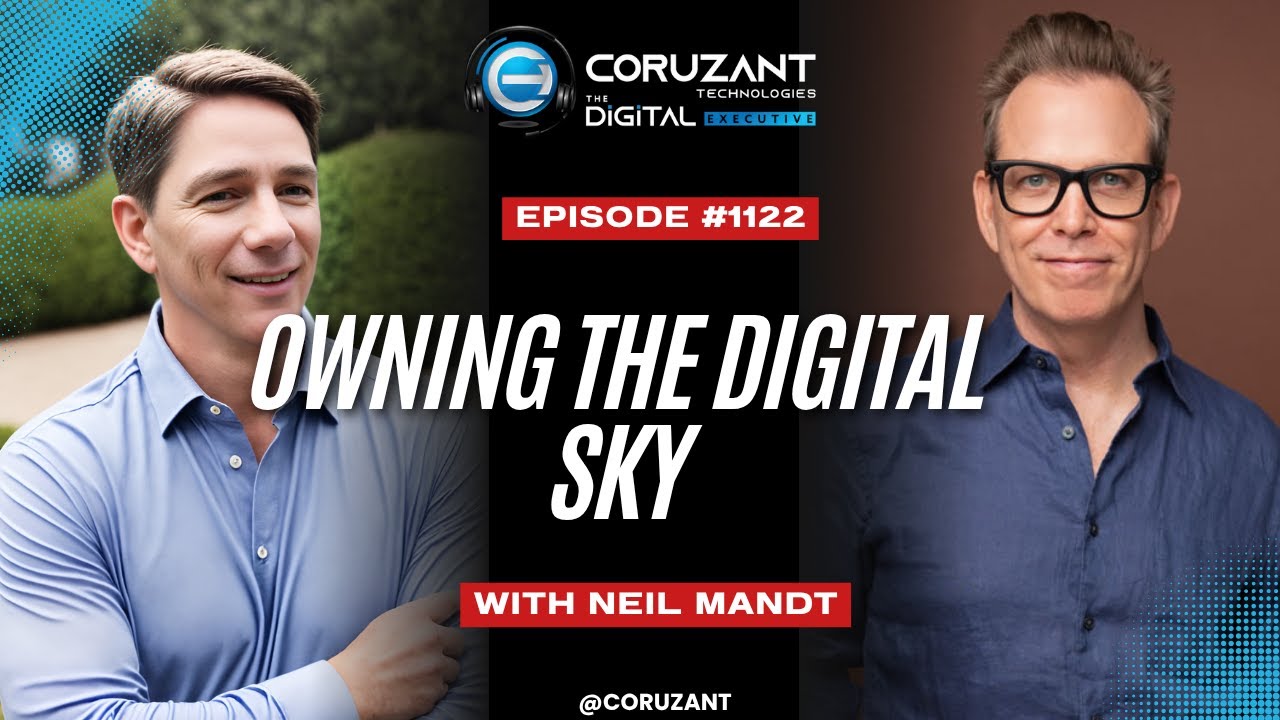 Owning the Digital Sky: Neil Mandt on AR, Real Estate, and the Future ...