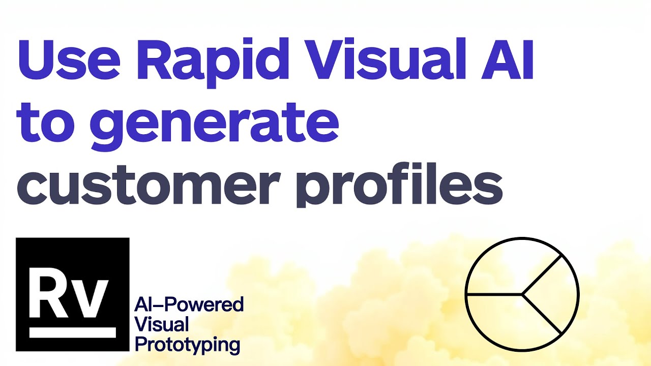 Part 5: Generating Customer Profiles with Rapid Visual’s AI Tools - YouTube