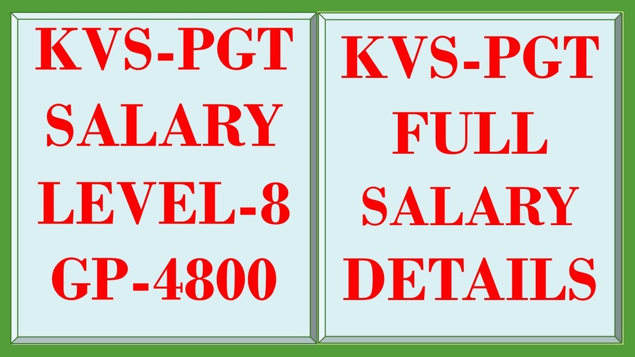 KVS PGT SALARY KVS TRAINED GRADUATE TEACHER SALARY KVS PGT NET kvs-pgt-salary-kvs-trained-graduate-teacher-salary-kvs-pgt-net