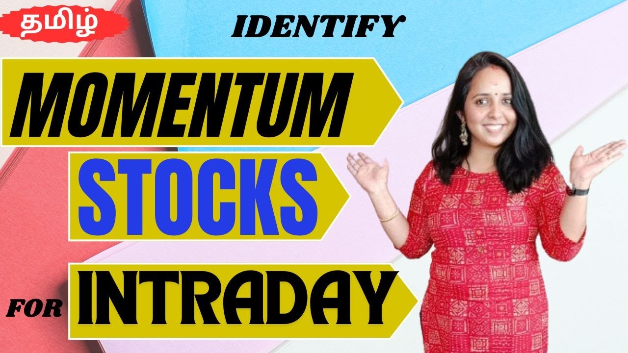 Best Trading Strategy For Identifying Momentum Stocks / Intraday Trading Strategy #tamil #stocks ...