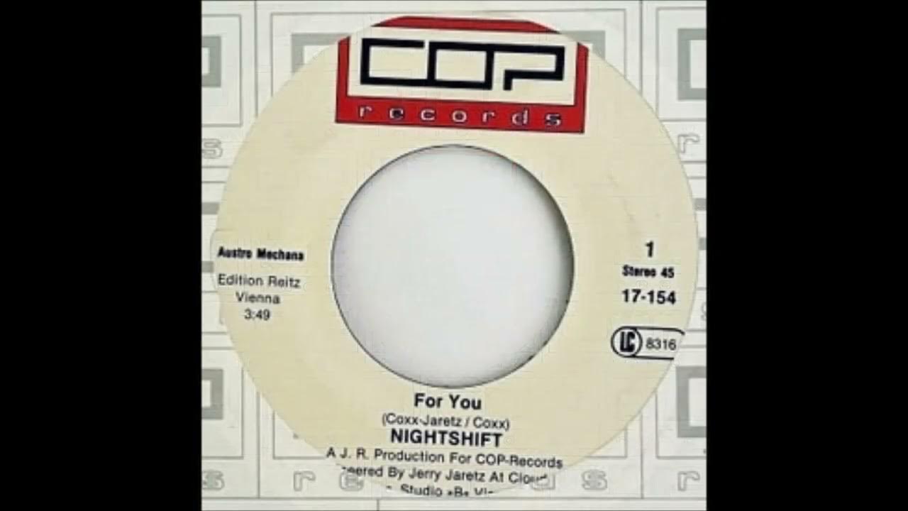 NIGHTSHIFT - FOR YOU (aus dem Jahr 1986) Rar AustroPop - YouTube