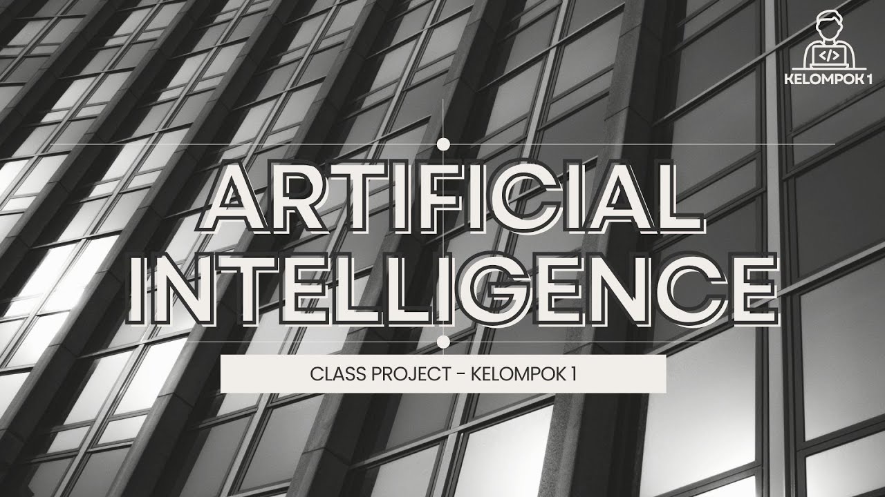 GROUP1_ ARTIFICIAL INTELLIGENCE PRESENTATION_CLASS PROJECT - YouTube