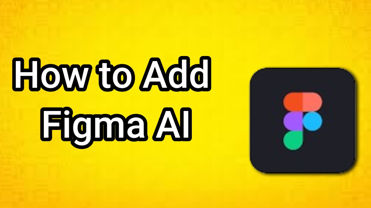 How to Add Figma AI - Full Guide - YouTube