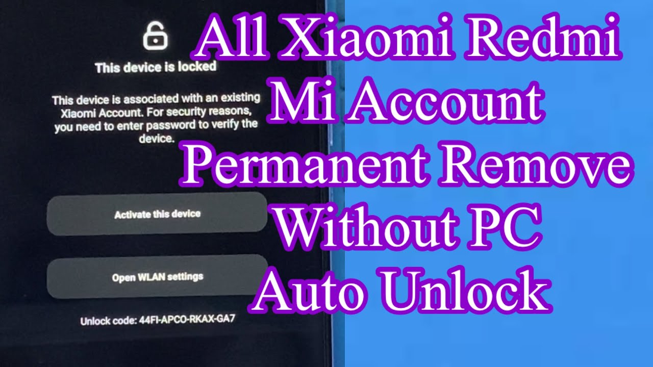 Xiaomi Redmi Mi Account Permanent Remove Without PC - YouTube