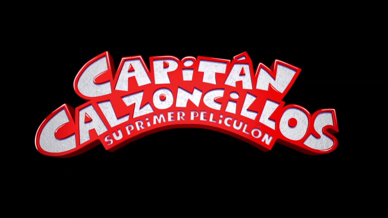 Captain Underpants: The First Epic Movie (Castilian Spanish) - YouTube