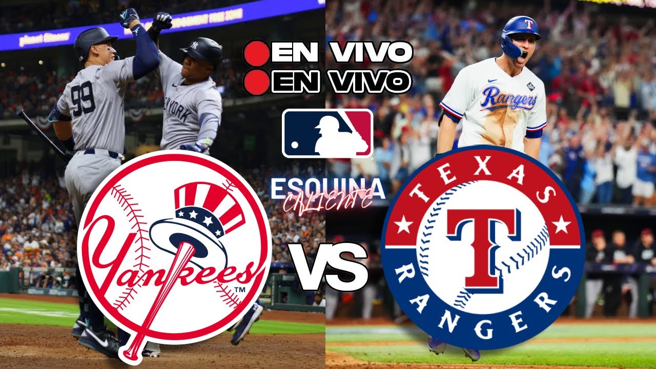 🔴 EN VIVO: NEW YORK YANKEES vs TEXAS RANGERS - MLB LIVE - YouTube