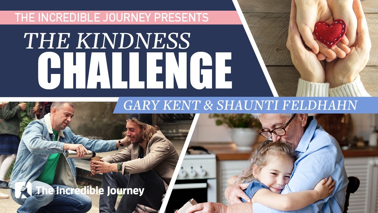 The Kindness Challenge - with Gary Kent and Shaunti Feldhahn - YouTube