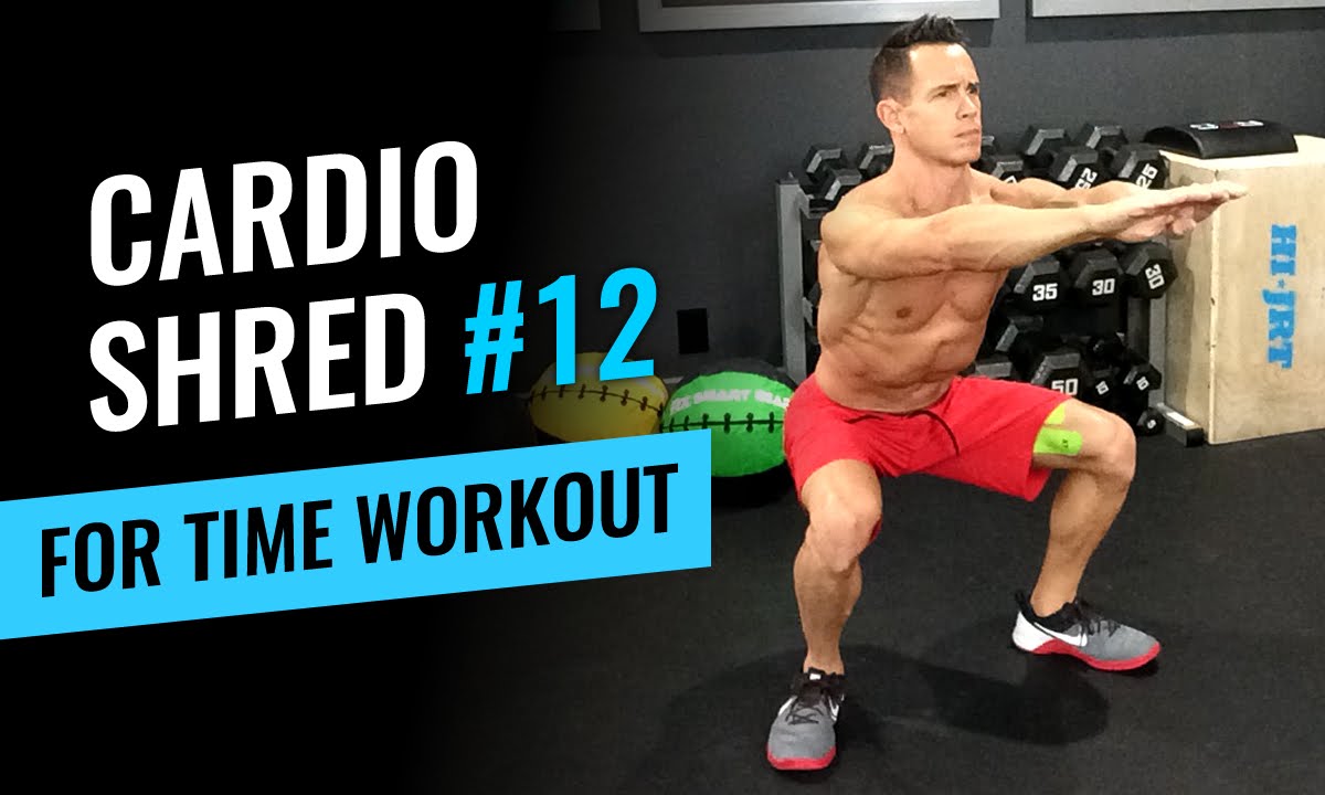 FOR TIME Workout - CARDIO SHRED #12 - YouTube