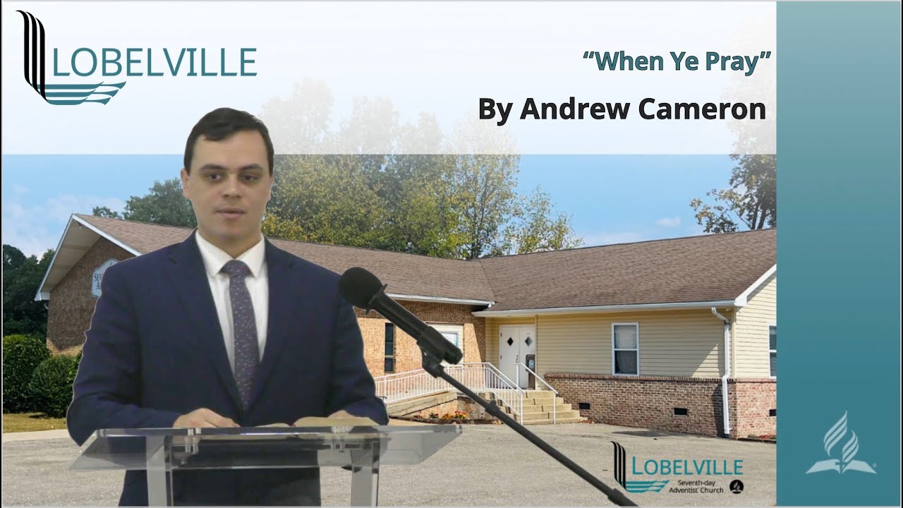 "When Ye Pray" - by Andrew Cameron 01/18/25 - YouTube