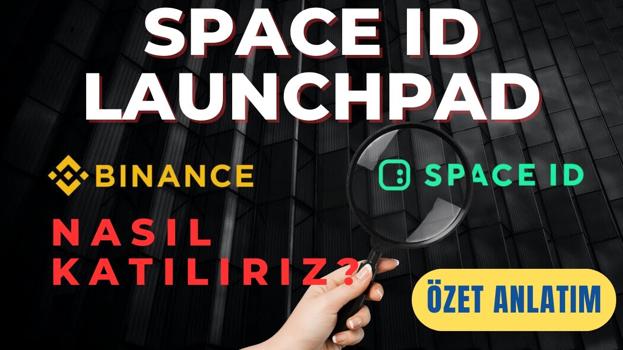 SPACE ID LAUNCHPAD- NASIL KATILINIR ÖZET ANLATIM - SPACE ID TOKEN ÖN ...