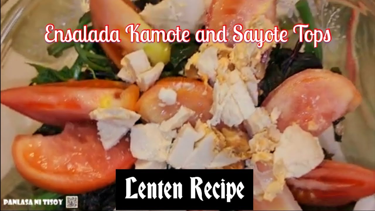 Ensalada Kamote and Sayote Tops Lenten Recipe #food #cooking #health ...