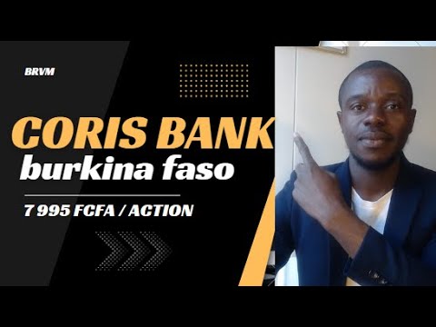 Investir en bourse avec CORIS BANK INTERNATIONAL BURKINA FASO, 7 995 ...