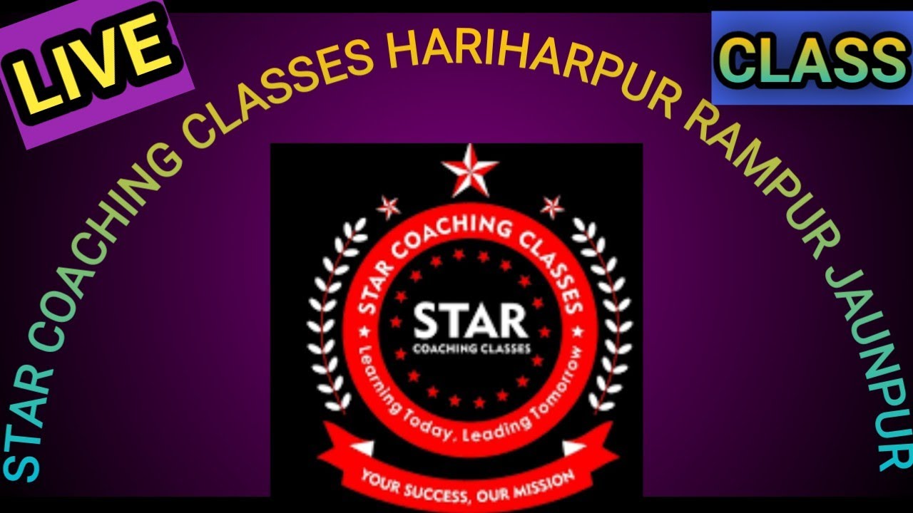 STAR COACHING CLASSES is live - YouTube