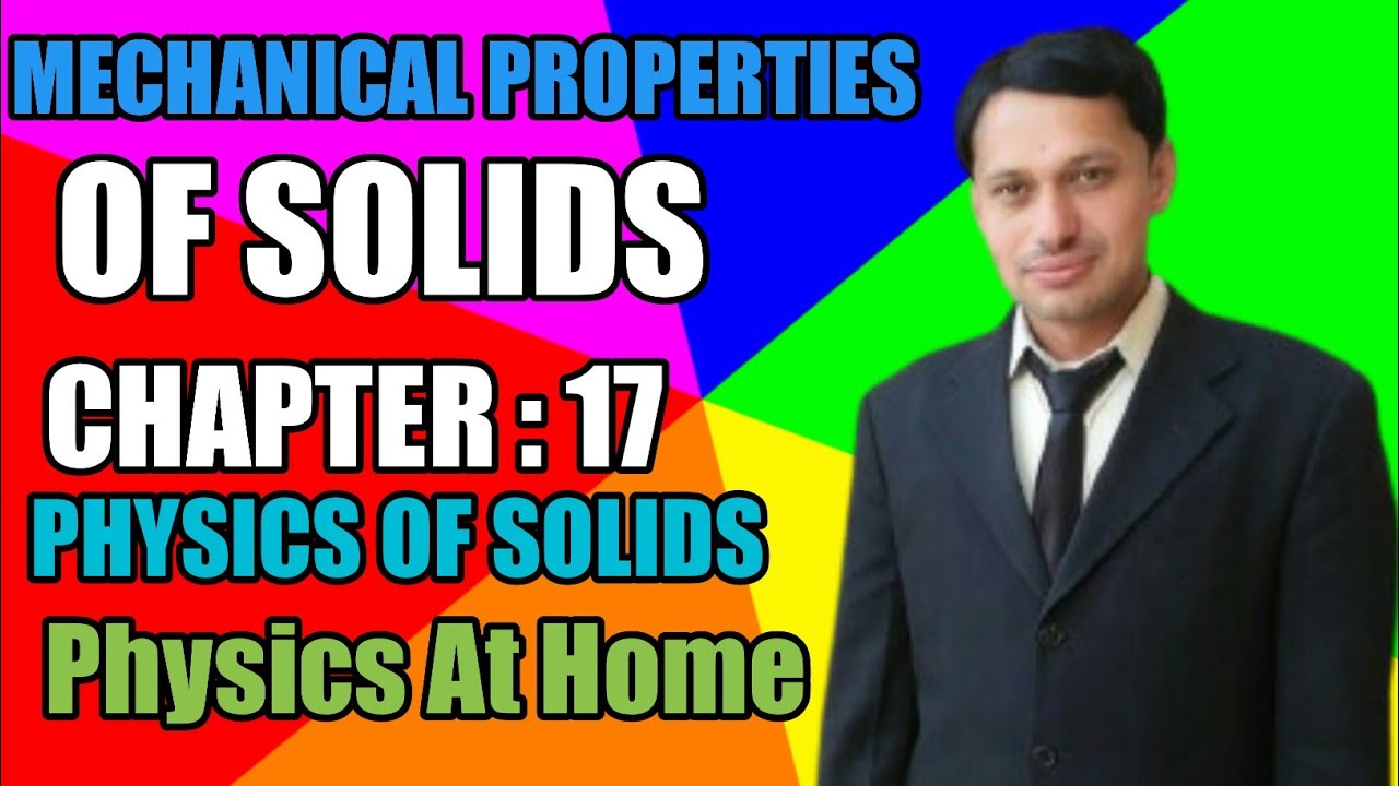 Mechanical Properties of Solids| Chapter #17 | Fsc 2nd year | 100% ...