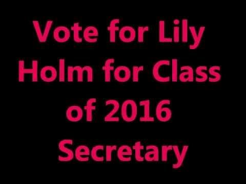 Lily Holm- Class of 2016 Secretary - YouTube