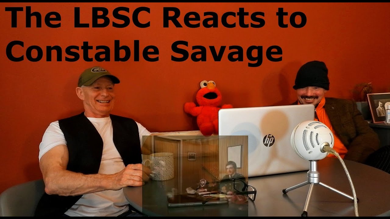 The LBSC Reacts to Constable Savage - YouTube