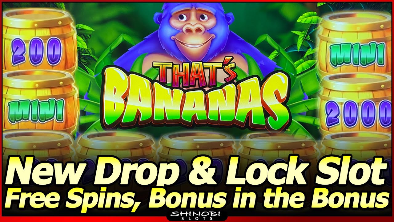 That's Bananas Slot Machine - Winning Session with 2 Free Spins, Bonus ...