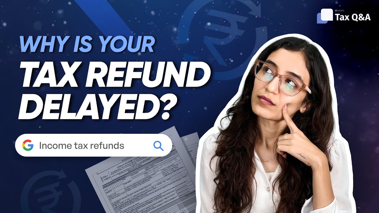 Why is your income tax refund delayed? | ITR filing AY 2025-26 | Tax ...