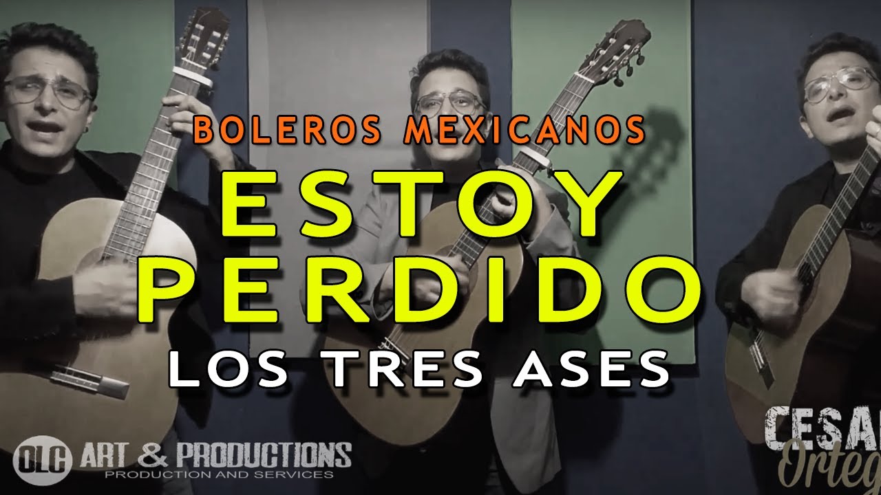 ESTOY PERDIDO (LOS TRES ASES) VERSIÓN 2020 - YouTube