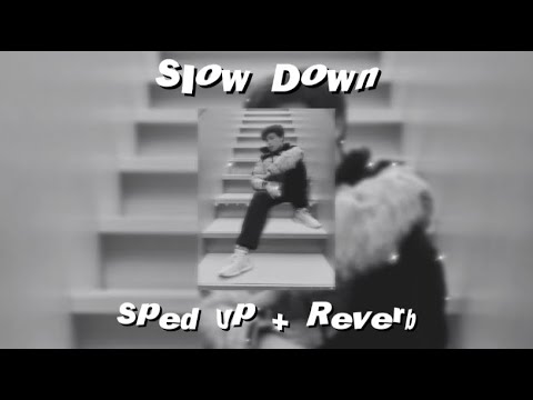 Selena Gomez - Slow Down (Sped Up + Reverb) Georgenotfound