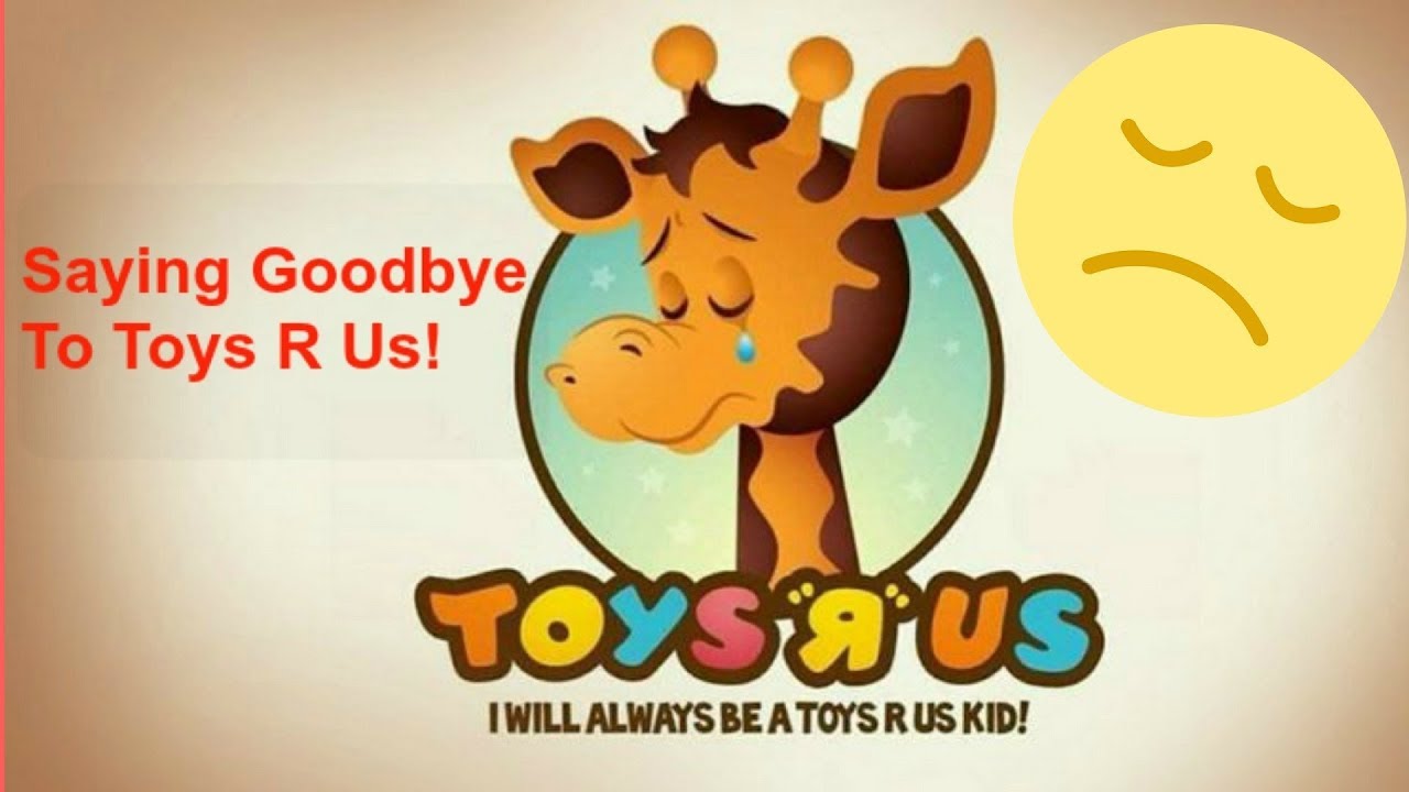 Saying Goodbye To Toys R Us - YouTube
