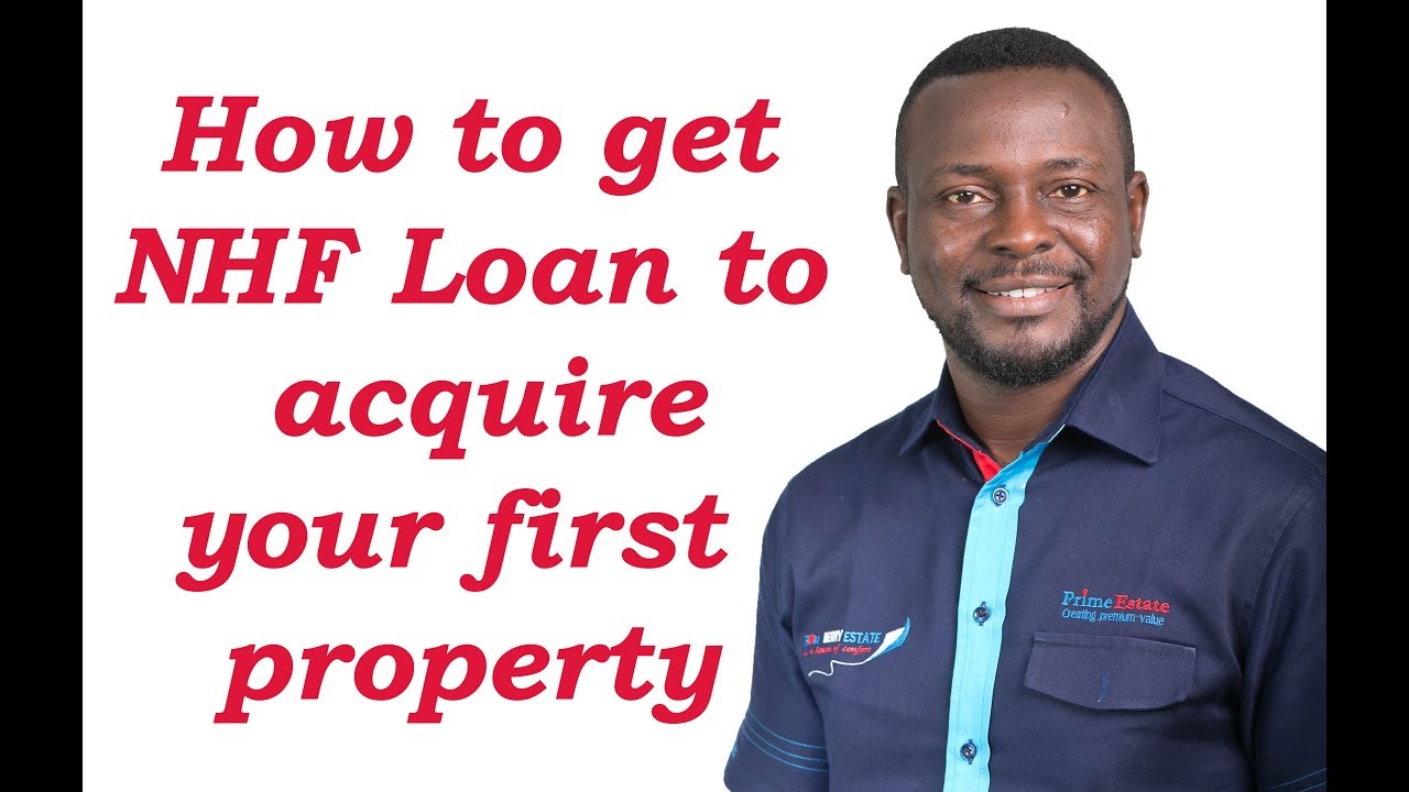 How to get NHF loan to acquire your first property episode 26 - YouTube