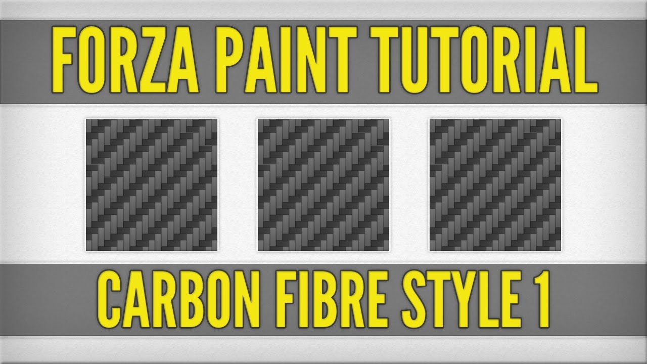 FORZA PAINT TUTORIALS | Carbon Fibre Style 1 - YouTube
