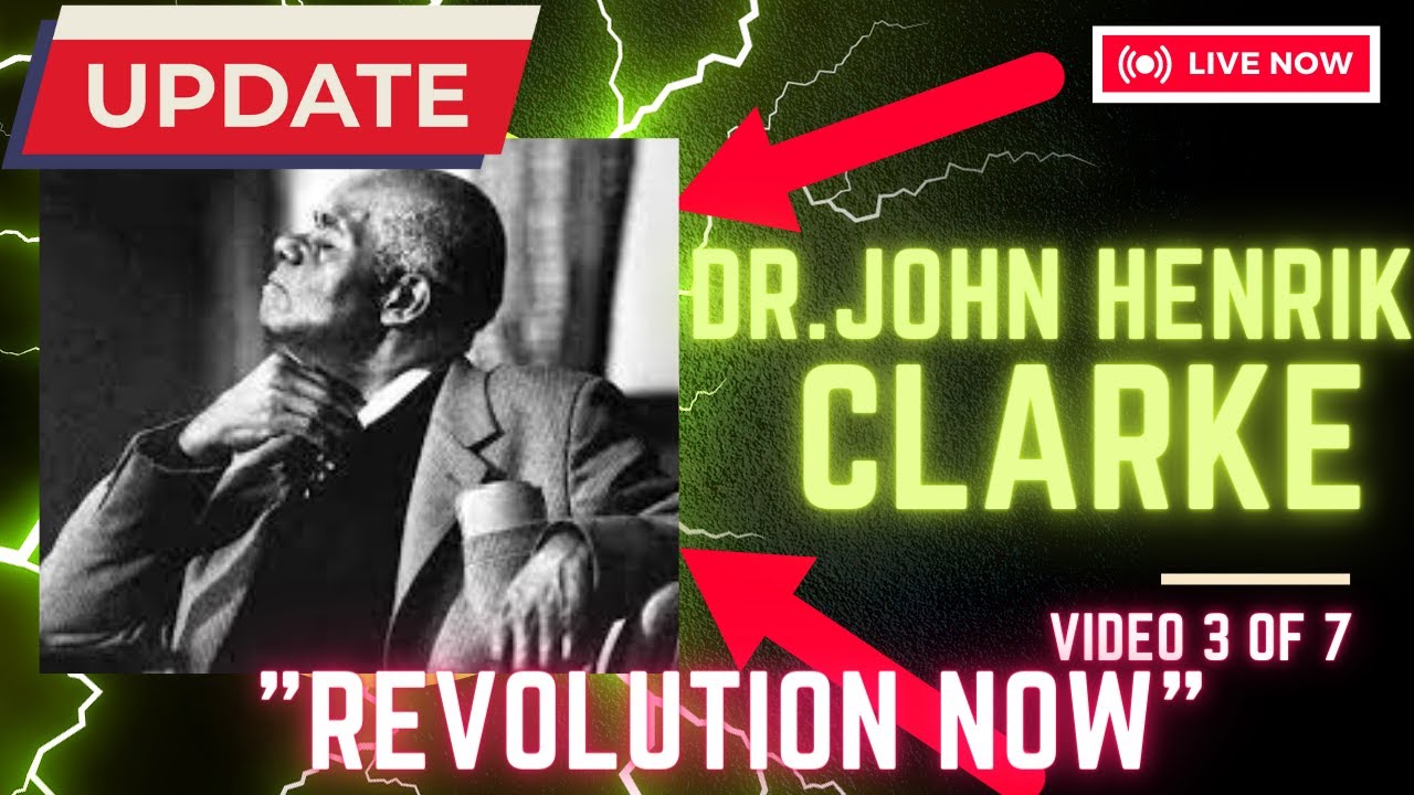 Dr. John Henrik Clarke - Revolution Pt.3/7 | Esoteric Master Teacher ...