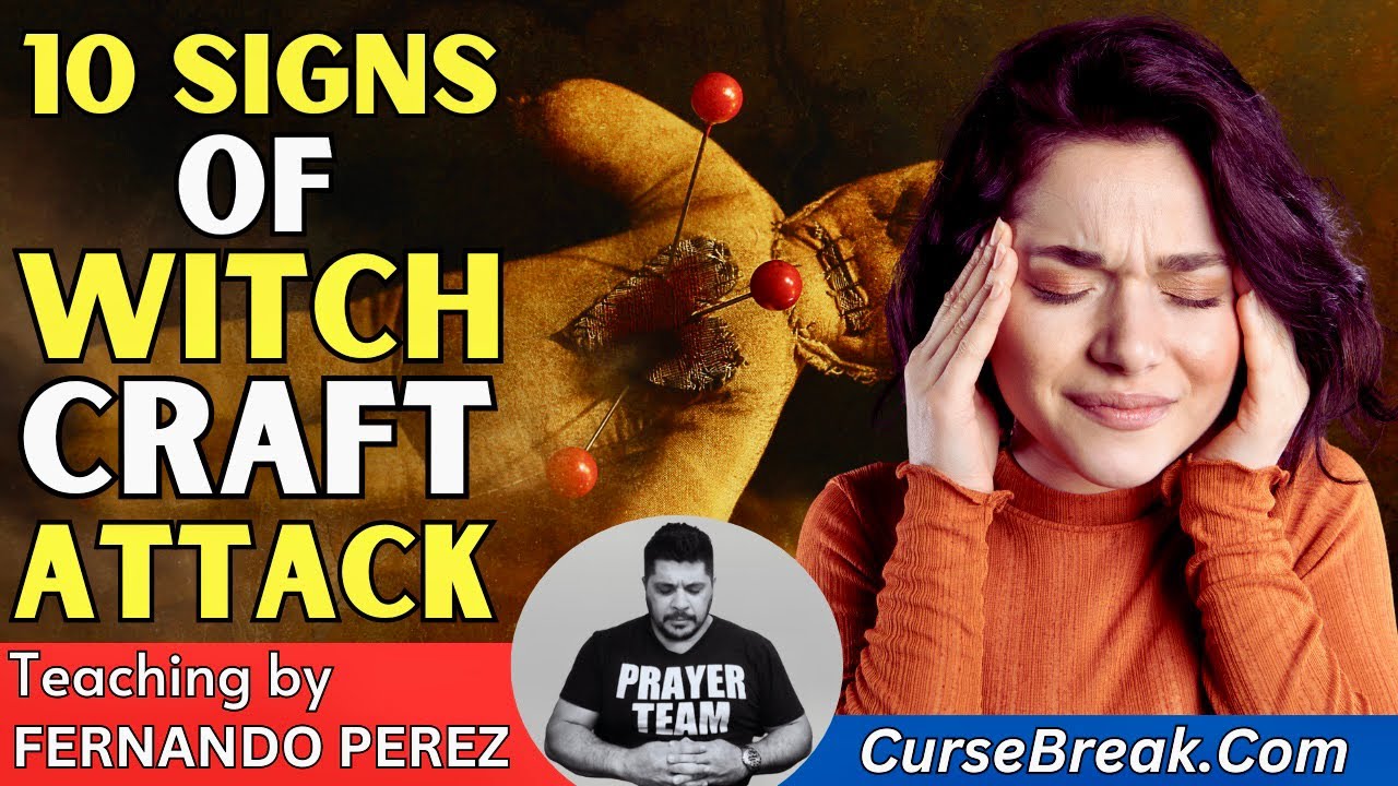 10 Signs Of Witchcraft Attack - Evangelist Fernando Perez - YouTube