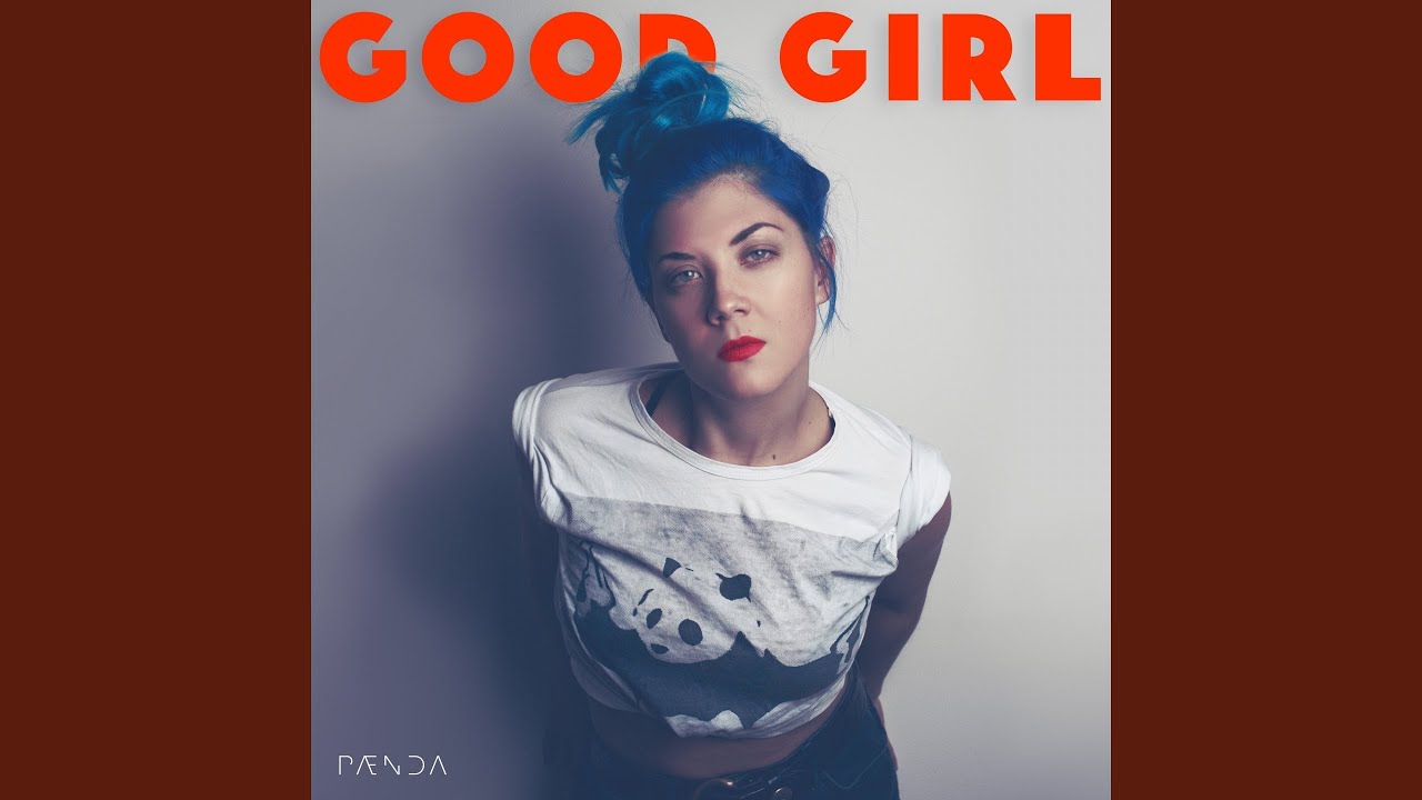 Good Girl Youtube Music